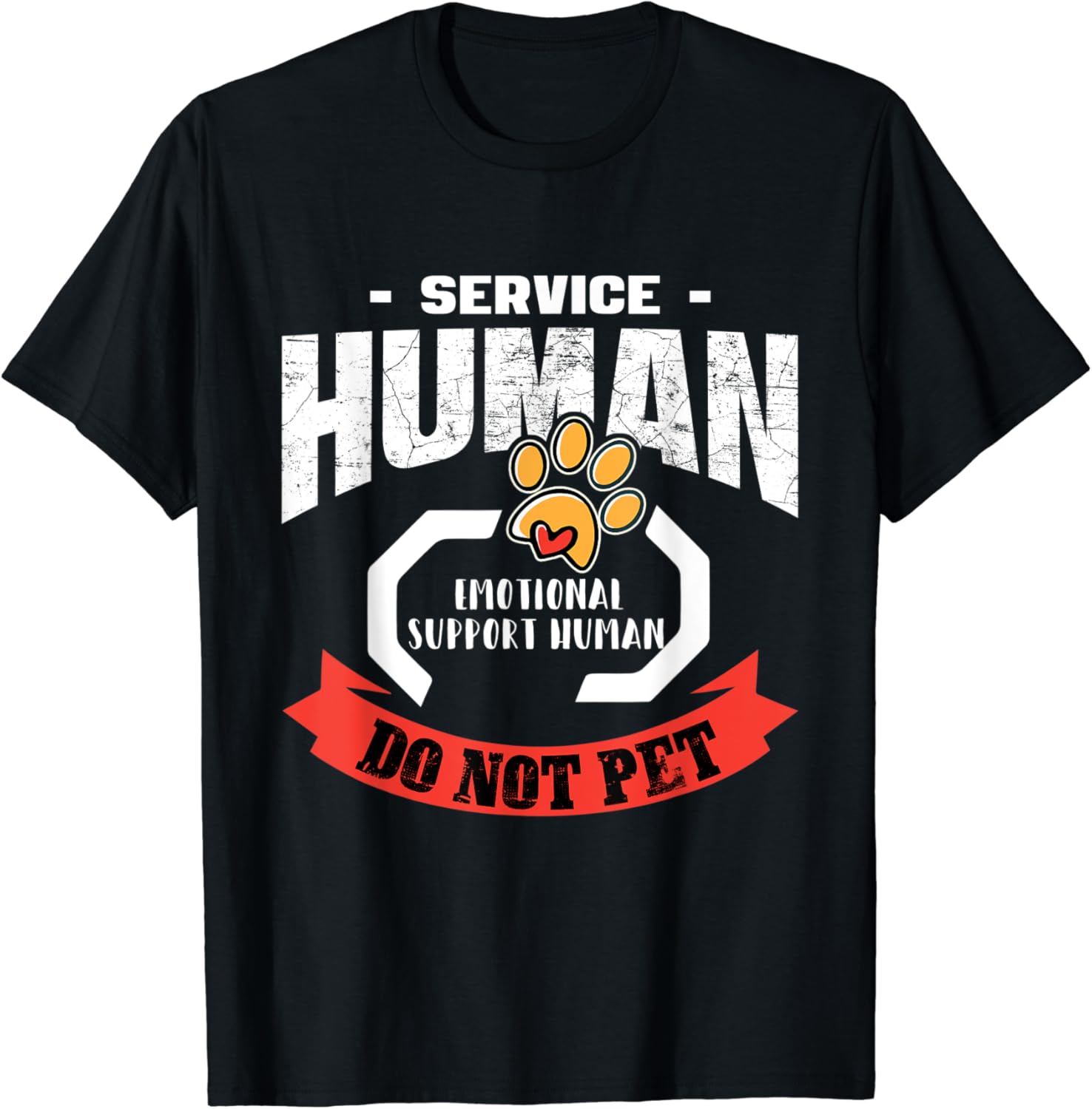 Service Human Do Not Pet Funny Dog Lover Owners Paws Gift T Shirt service-human-do-not-pet-funny-dog-lover-owners-paws-gift-t-shirt